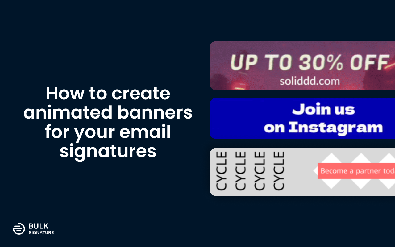 How to create an animated banner - BulkSignature
