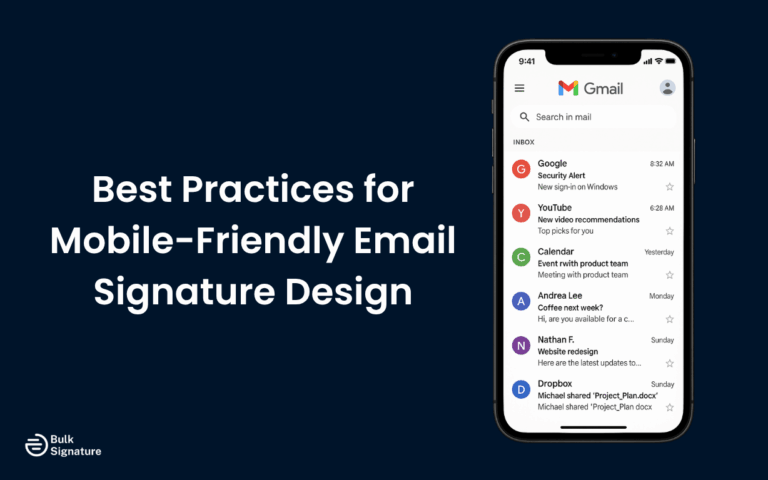 Best Practices for Mobile-Friendly Email Signature - BulkSignature