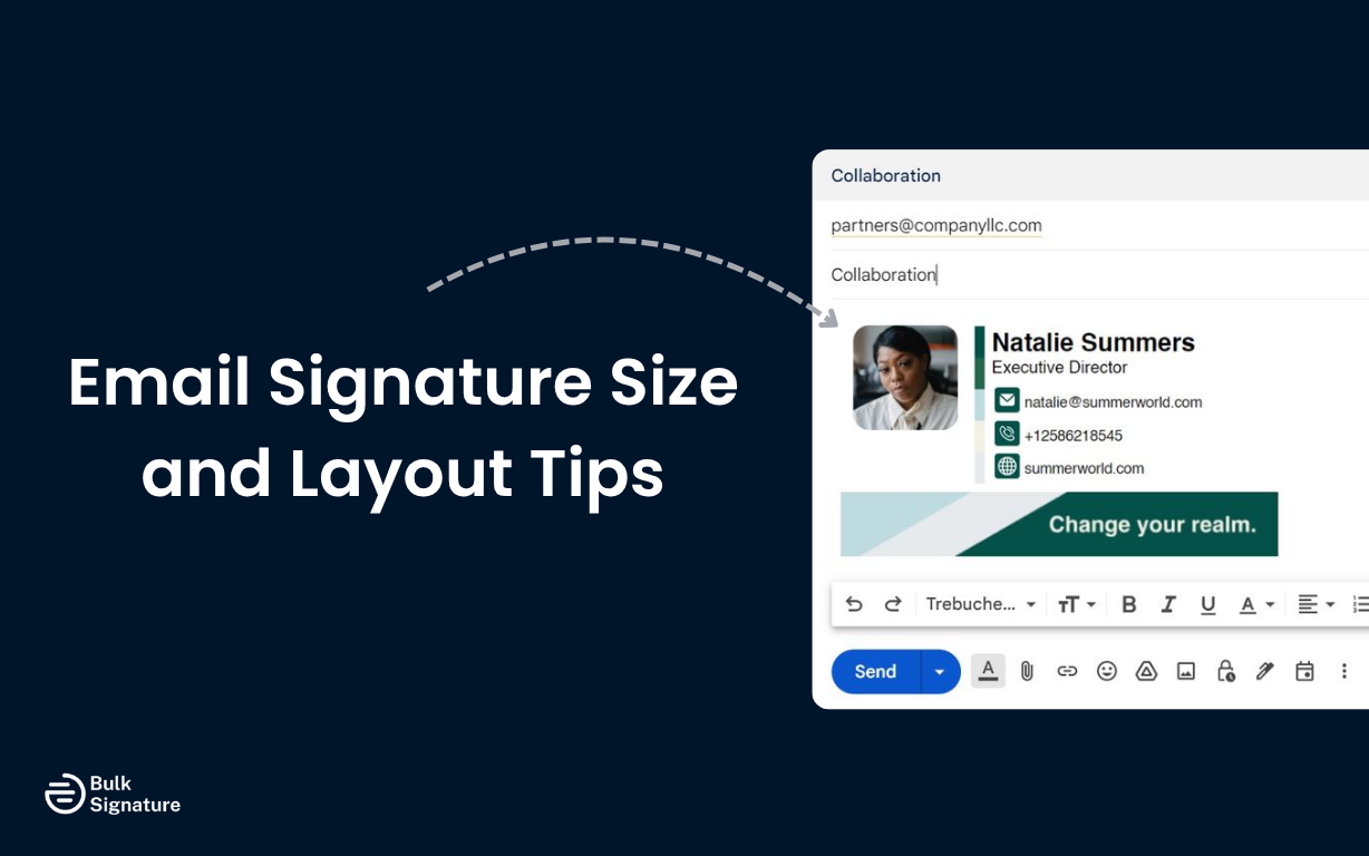 Email Signature Size and Layout Tips - BulkSignature