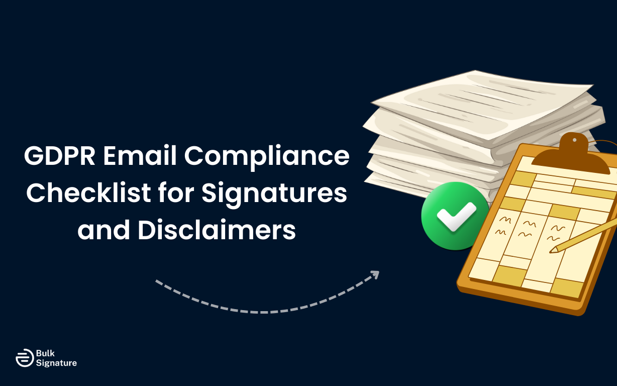 GDPR Email Compliance Checklist for Signatures and Disclaimers
