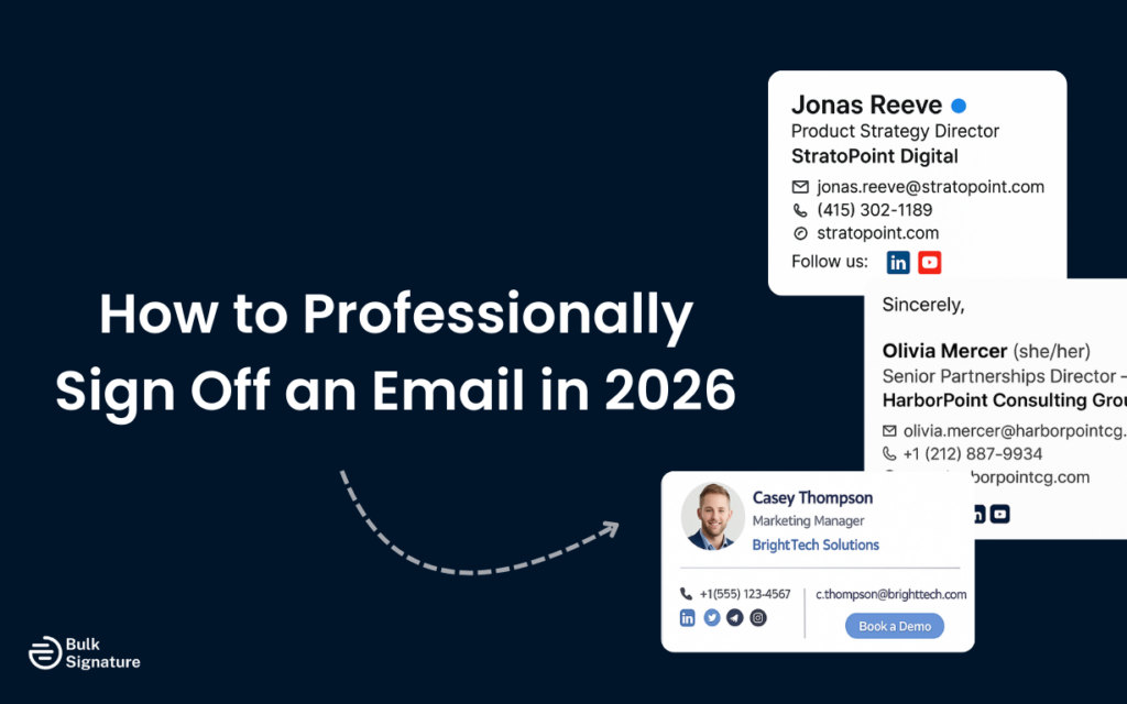 How to Professionally Sign Off an Email in - BulkSignature